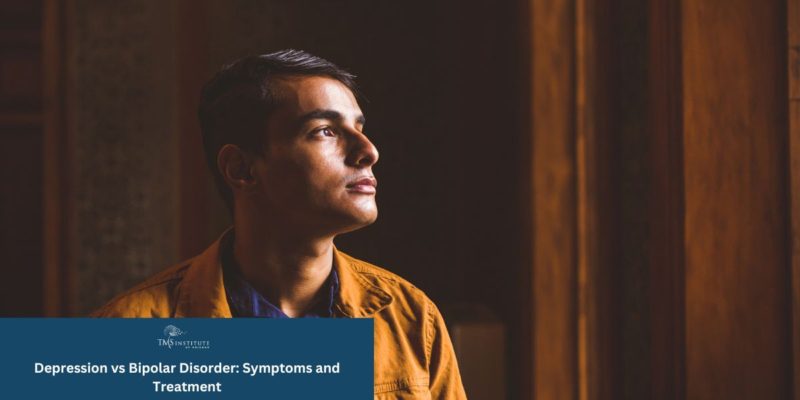Depression vs Bipolar Disorder: Symptoms and Treatment